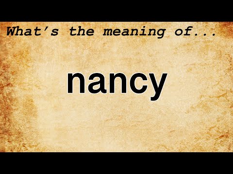 Nancy Meaning : Definition of Nancy