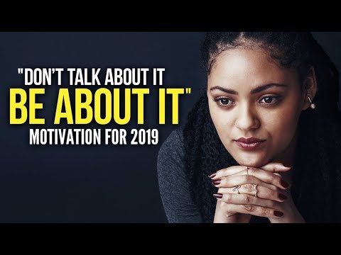 MOTIVATION FOR 2019 - Actions Speak LOUDER Than Words