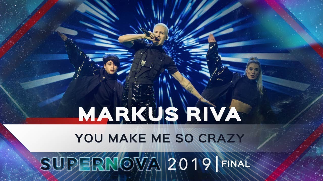 Supernova 2019: Markus Riva - "You Make Me So Crazy"
