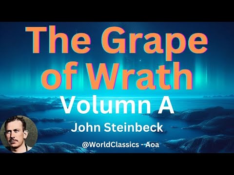 "The Grapes of Wrath" Volume 1 - by John Steinbeck.