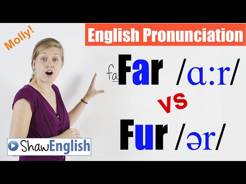 English Pronunciation: Far /ɑːr/ vs Fur /ər/