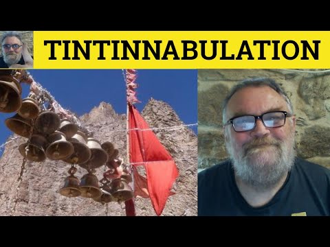 🔵 Tintinnabulation Meaning - Tintinnabulate Defined - Tintinnabulation Examples- Literary English