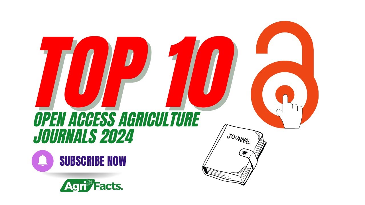 Top 10 Open Access Agriculture Journals