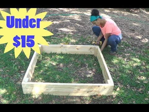 How to Build a Raised Garden Bed for Under $15!
