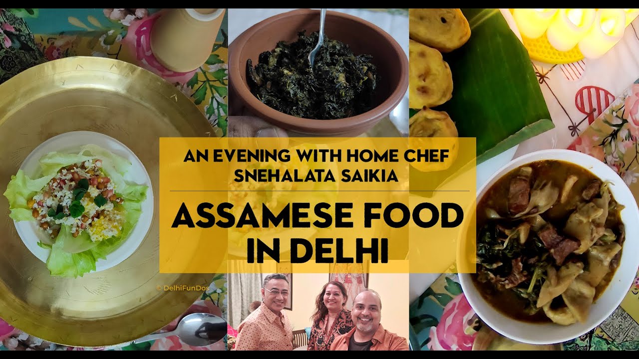 Our Experience of Home Cooked Assamese Food in Delhi | Delhi-Fun-Dos.com