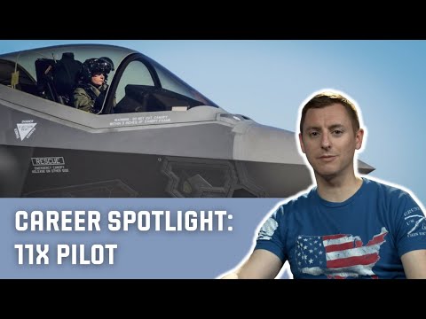 11X Pilot. (The MOST important job in the Air Force?).