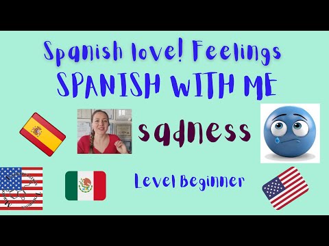 1 Spanish language with me. How to talk about sadness in Spanish? Feelings Class