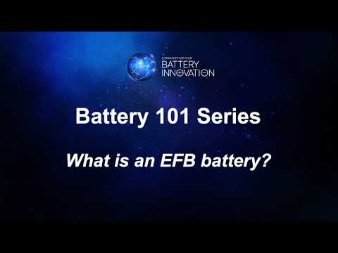 CBI Battery 101 Series - What is an EFB battery?