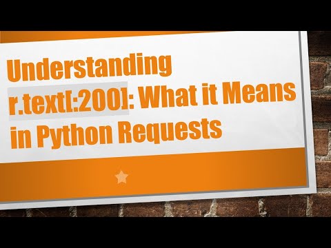 Understanding r.text[:200]: What it Means in Python Requests