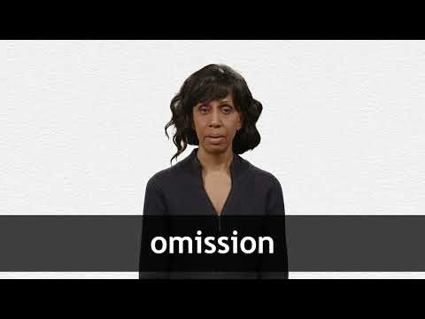 How to pronounce OMISSION in American English