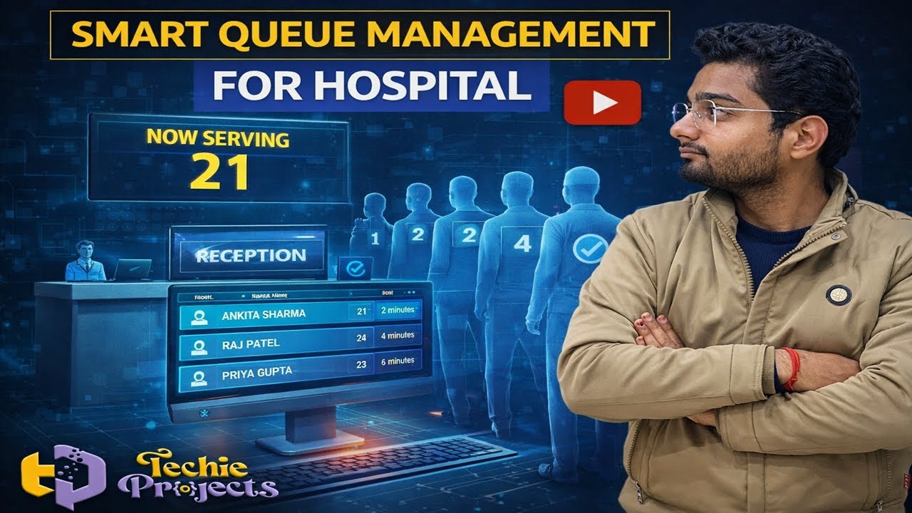Smart Queue Management for Hospital | Computer Science Projects for Final Year Students
