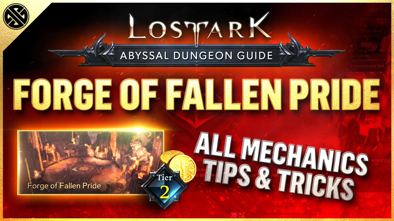 Abyssal Dungeon Guide – Forge of Fallen Pride | Tier 2