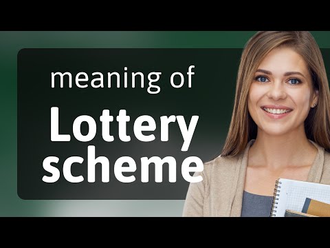 Understanding "Lottery Scheme": A Simple Guide