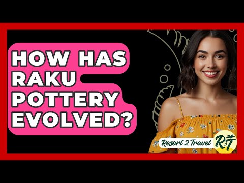 How Has Raku Pottery Evolved? - Resort 2 Travel
