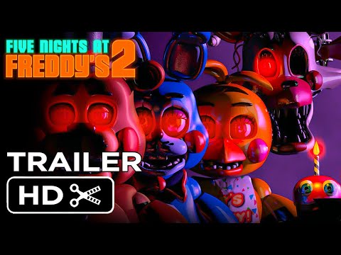 Five Nights At Freddy's 2 (2025) Full Trailer | Universal Pictures Movie Concept