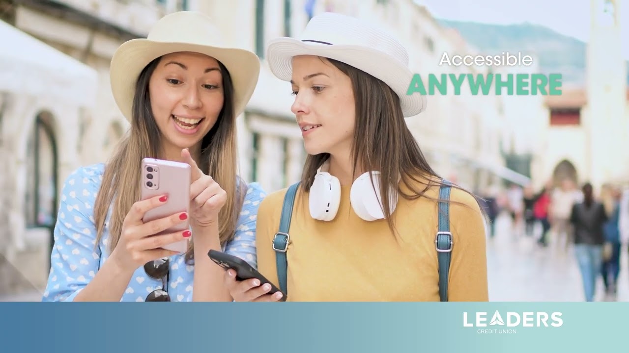 Accessible Anywhere - Digital Banking with Leaders Credit Union