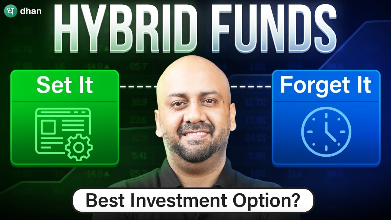 Hybrid Mutual Funds: The Ultimate ‘Set It and Forget It’ Investment Option for Long-Term Growth