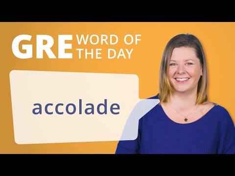 GRE Vocab Word of the Day: Accolade | Manhattan Prep