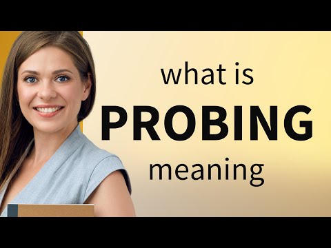 Probing | what is PROBING definition