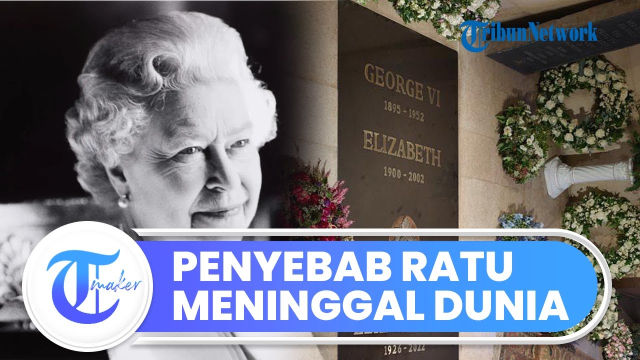 Sertifikat Kematian Ratu Elizabeth II Resmi Dirilis, Terungkap Faktor ... Sertifikat Kematian Ratu Elizabeth II Resmi Dirilis, Terungkap Faktor ...