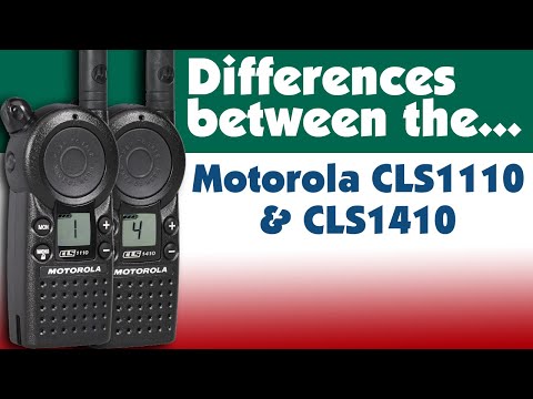 Differences Between the Motorola CLS1110 and CLS1410 Two Way Radios