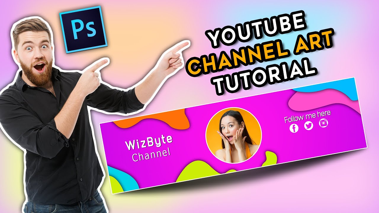 How to Make a YouTube Channel Art (YouTube Banner Photoshop Tutorial)