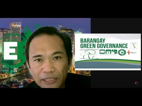 GREENING the BRGY and SK: Introduction to the Barangay Green Governance