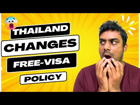 Thailand to Reduce Free Visa Policy || What are the new changes? || Must Watch