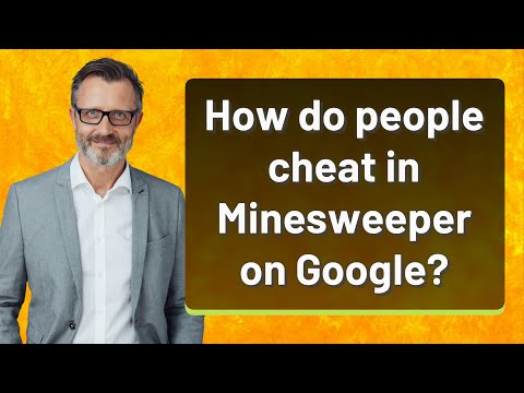 How do people cheat in Minesweeper on Google?
