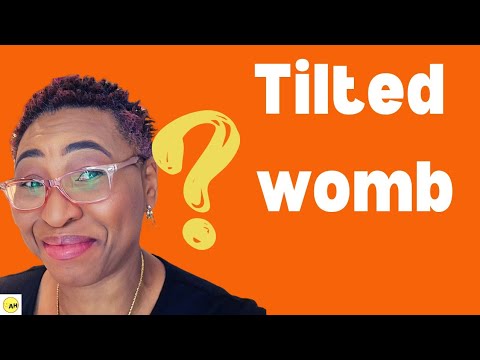 What is a Tilted Uterus, and How Does it Affect Your Fertility?