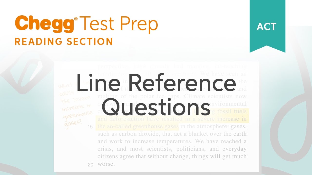 ACT Reading: Line Reference Questions - Chegg Test Prep