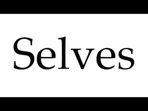 How to Pronounce Selves