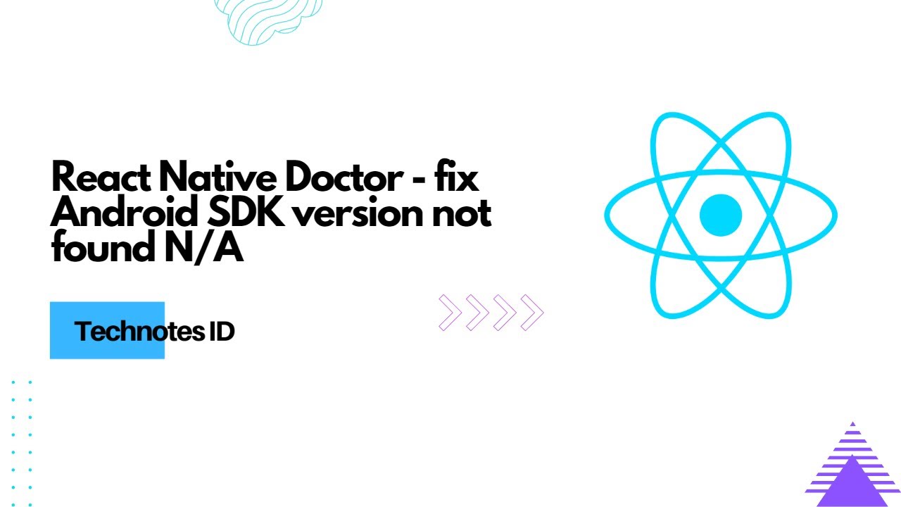 React Native Doctor - fix Android SDK version not found N/A