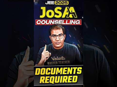 📢 JoSAA Counselling 2025 | ✅Complete Document Checklist 📝 | Vinay Shur Sir