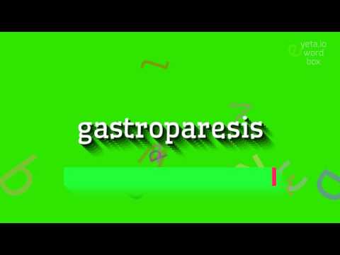 HOW TO SAY GASTROPARESIS? #gastroparesis