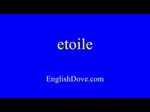 How to pronounce etoile in American English