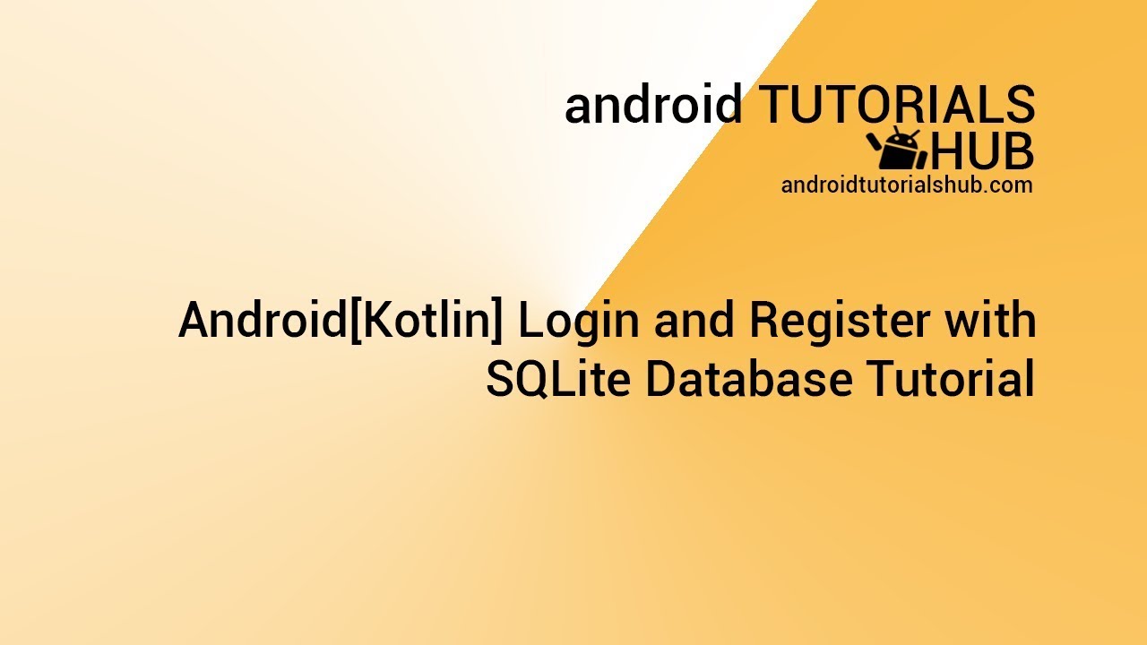 Android[Kotlin] Login and Register with SQLite Database Tutorial