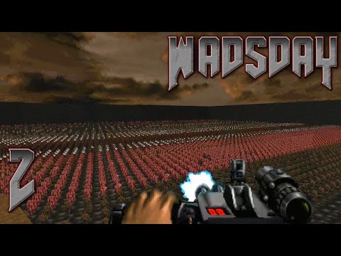 WADSDAY 2 [DOOM Mods] Doomed to WAD