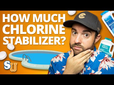 The Right Amount CHLORINE STABILIZER To Add To Your POOL