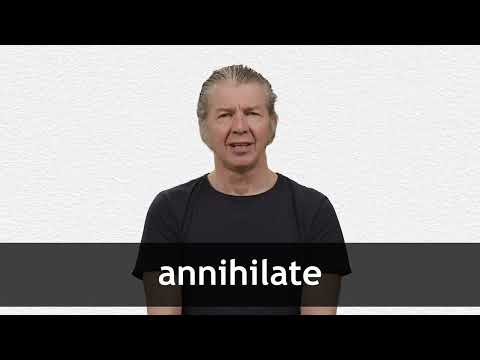 How to pronounce ANNIHILATE in American English