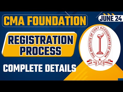 CMA Foundation Registration Process June 2024 | ICMAI Registration Process | CMA Registration Date