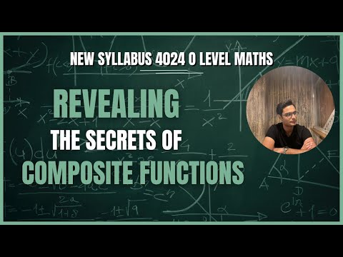 Composite functions (New topic 2025 syllabus) O Level Maths 4024 / IGCSE 0580