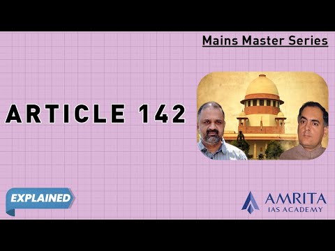 Perarivalan's Case | Article 142 |Mains | Current Affairs