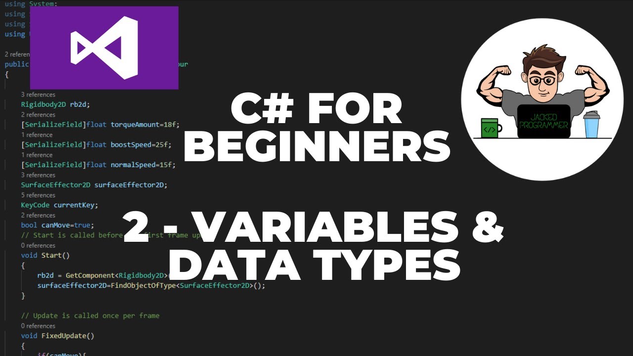 C# Tutorial for Beginners 2 : Variables and Data Types