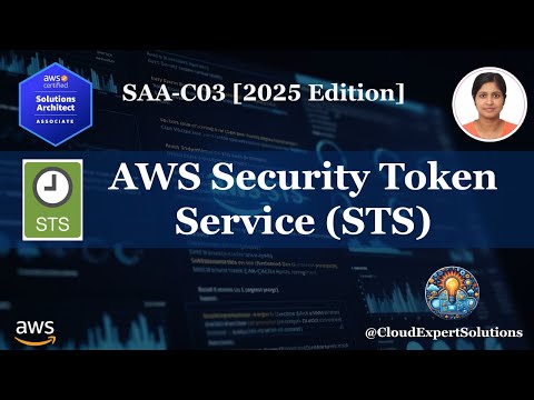 SAA-C03 Module 1.6 - AWS Security Token Service (STS)