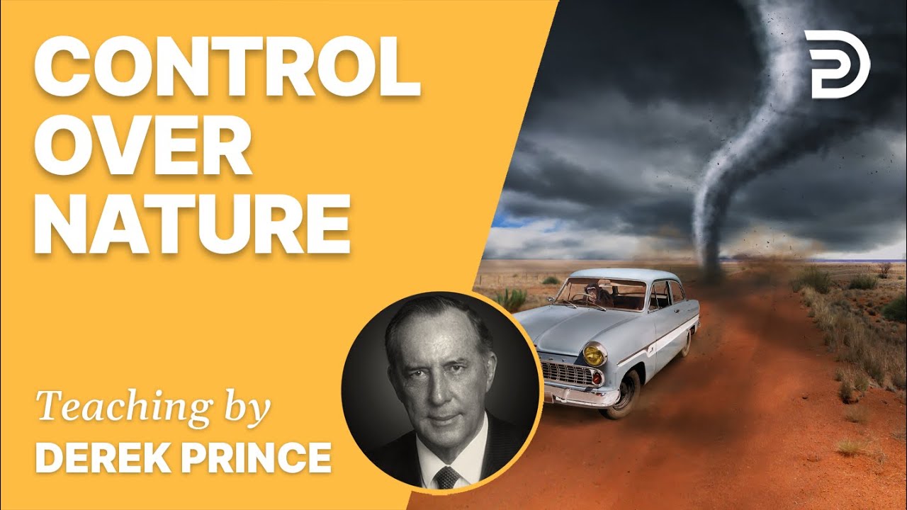 Control Over Nature | Shorts | Watch | Derek Prince Ministries