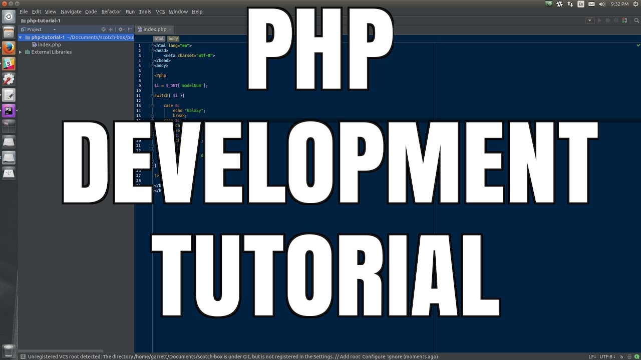 Getting Started // PHP Development Tutorial // Episode 1