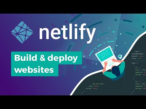 Netlify Basics - Build & Deploy modern websites