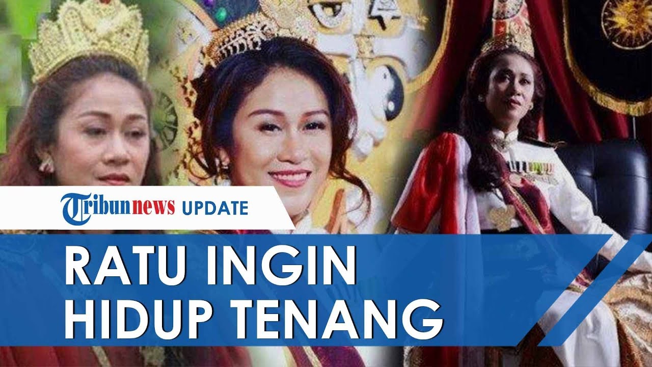 Ratu Keraton Agung Sejagat Curhat Ingin Hidup Tenang Bersama Anaknya ...