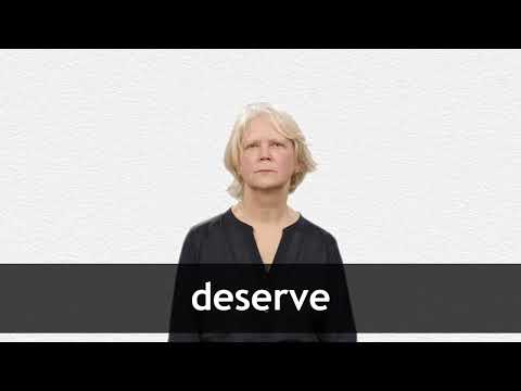 DESERVE definition and meaning | Collins English Dictionary